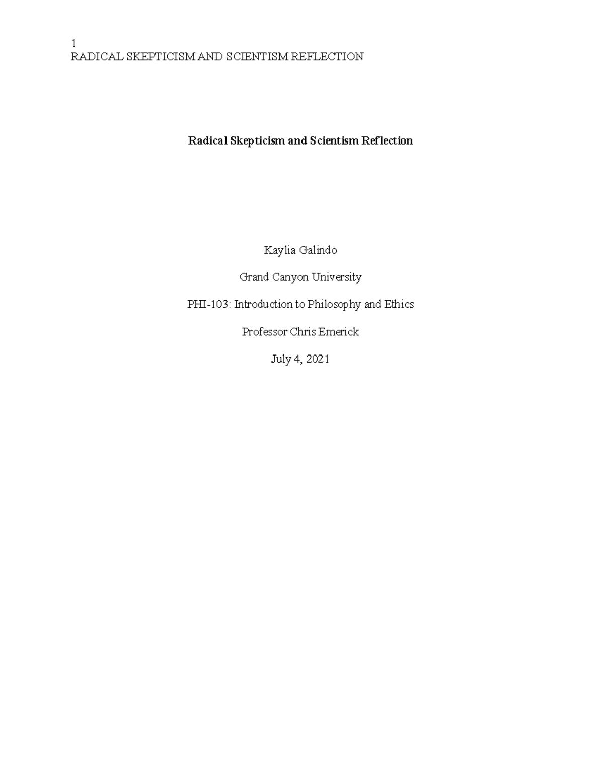 Radical Skepticism and Scientism Reflection- Kaylia Galindo - RADICAL ...