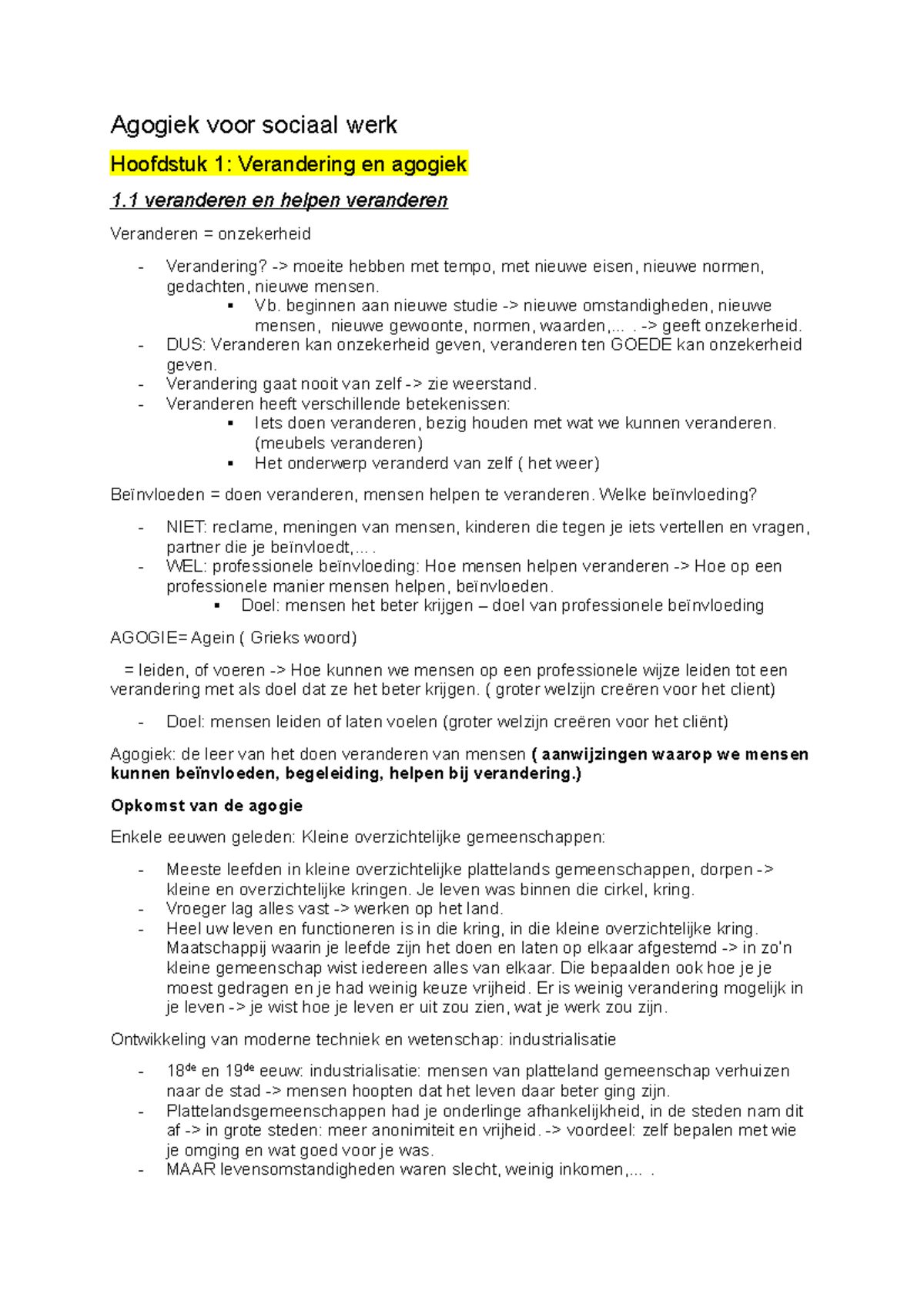 Agogiek - Vb. beginnen aan nieuwe studie -> nieuwe omstandigheden ...
