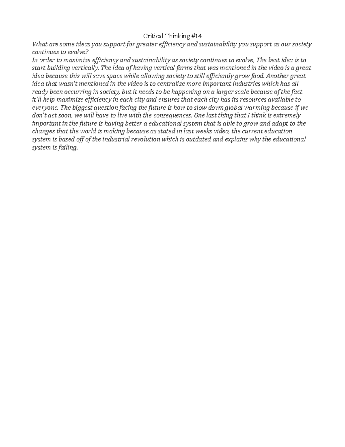 CT 14 - Critical Thinking #14 What are some ideas you support for ...