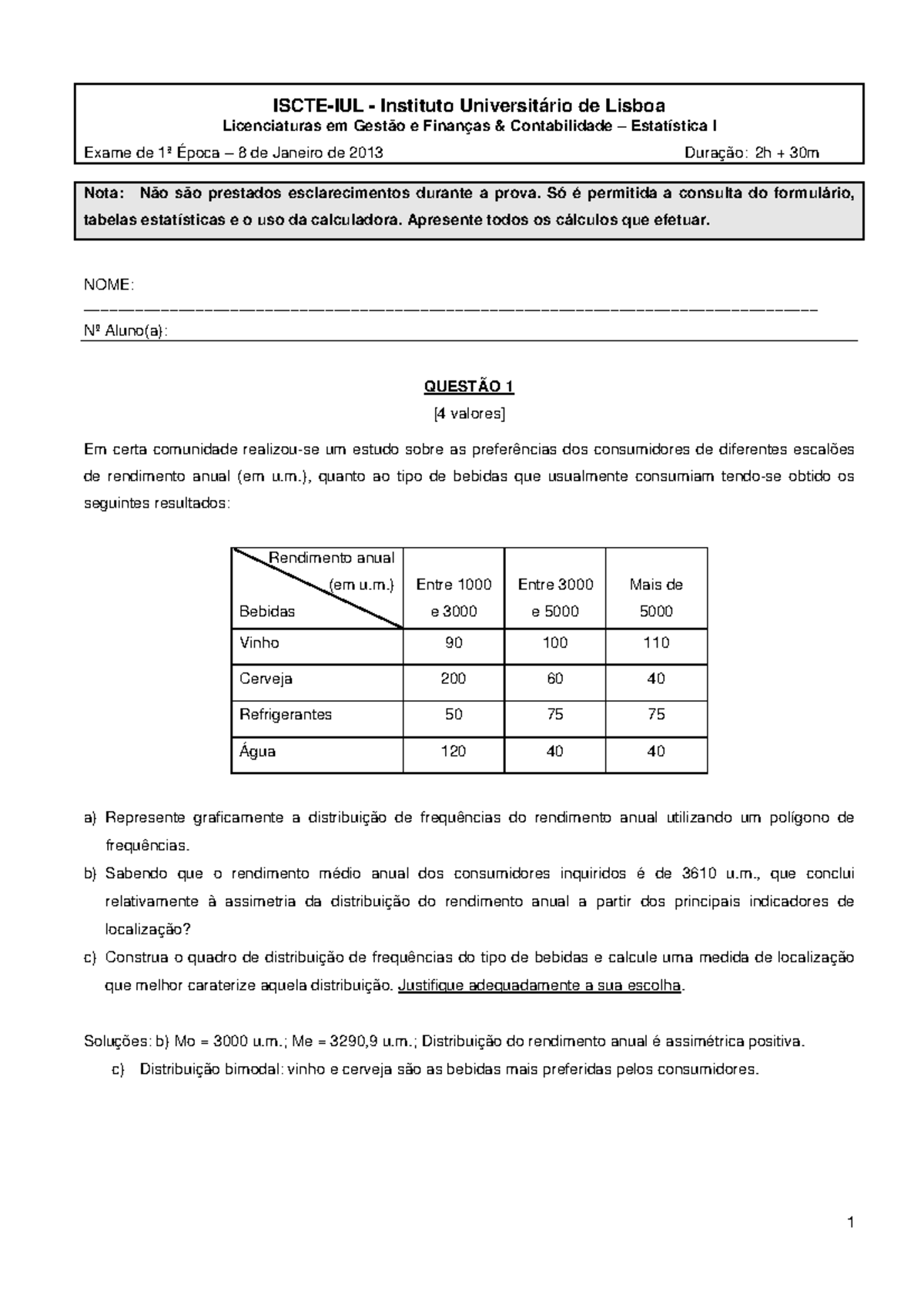 Estatística I Exame 1ªEp - ISCTE-IUL - Instituto Universitário de ...
