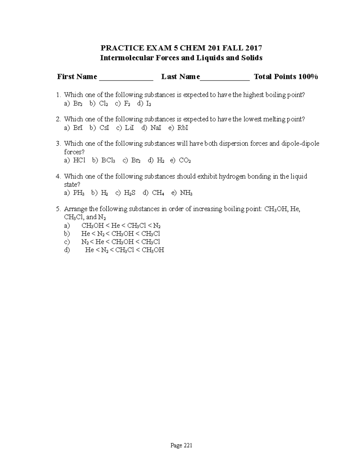Practice EXAM 5 CHEM 201 FALL 2017 - PRACTICE EXAM 5 CHEM 201 FALL 2017 ...