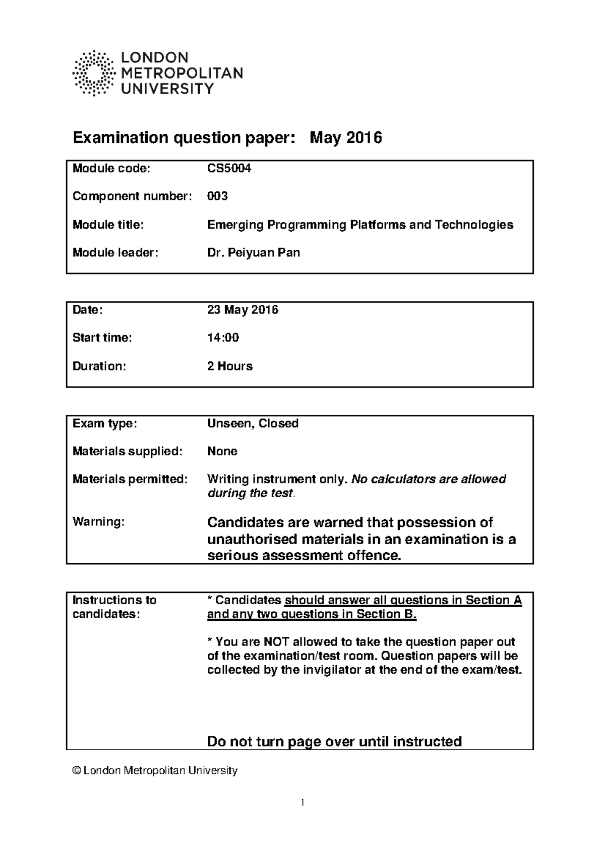 Exam May 2015, questions - Examination question paper: May 2016 Module code: CS5004 Component ...