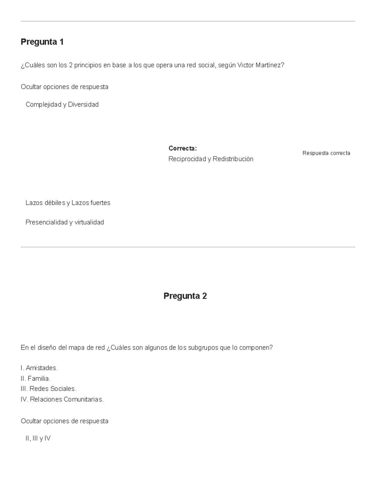 Examen - Ocultar opciones de respuesta Ocultar opciones de respuesta Pregunta 1 ¿Cuáles son los ...