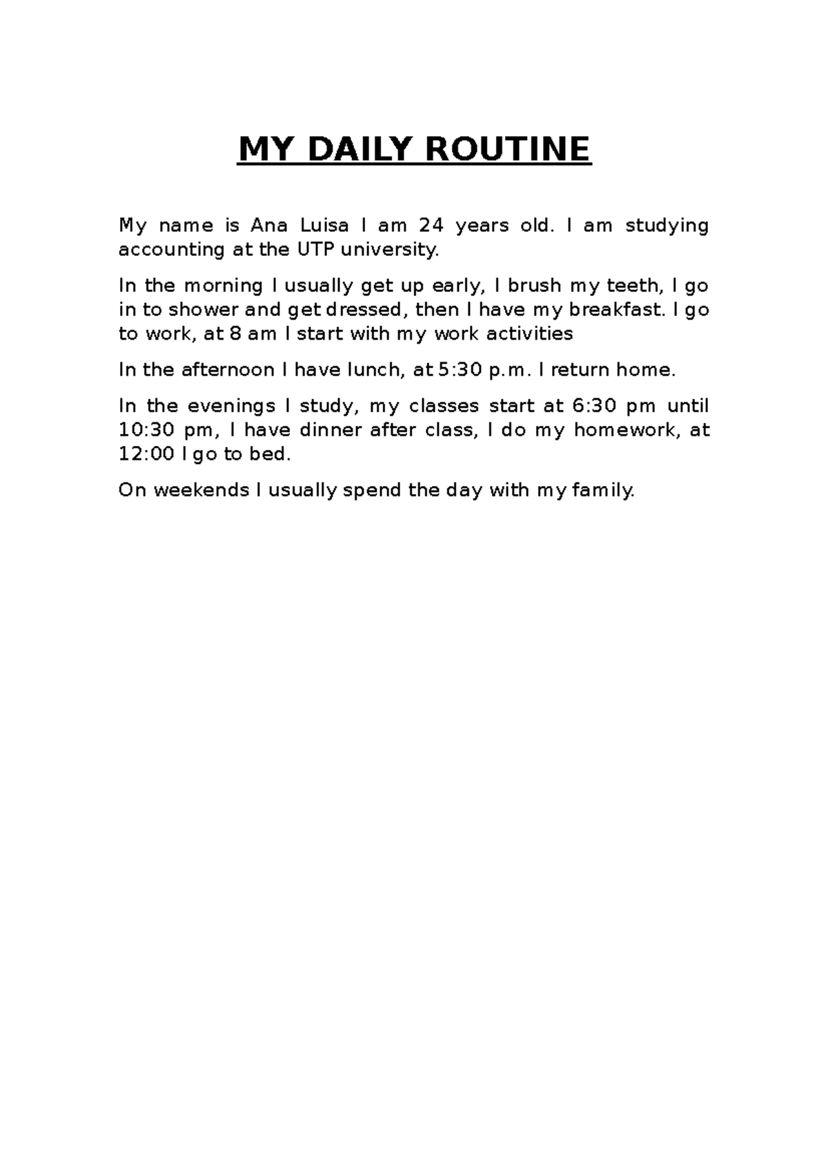 MY Daily Routine-1 - lets practice - MY DAILY ROUTINE My name is Ana ...