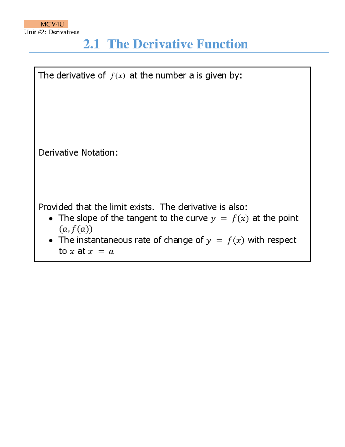 1.0 - The Derivative Function Lesson - Unit # 2 : Derivatives 2 The Derivative Function The ...