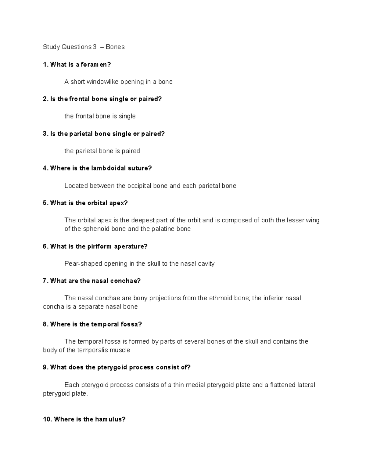 Dhyg 219 study questions 3 - Study Questions 3 – Bones 1. What is a ...