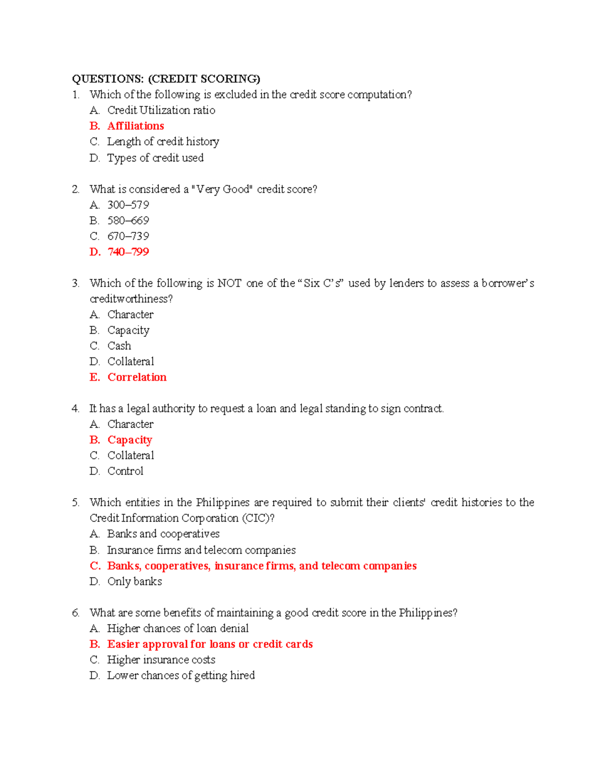 Answer KEY - QUESTIONS: (CREDIT SCORING) Which of the following is ...