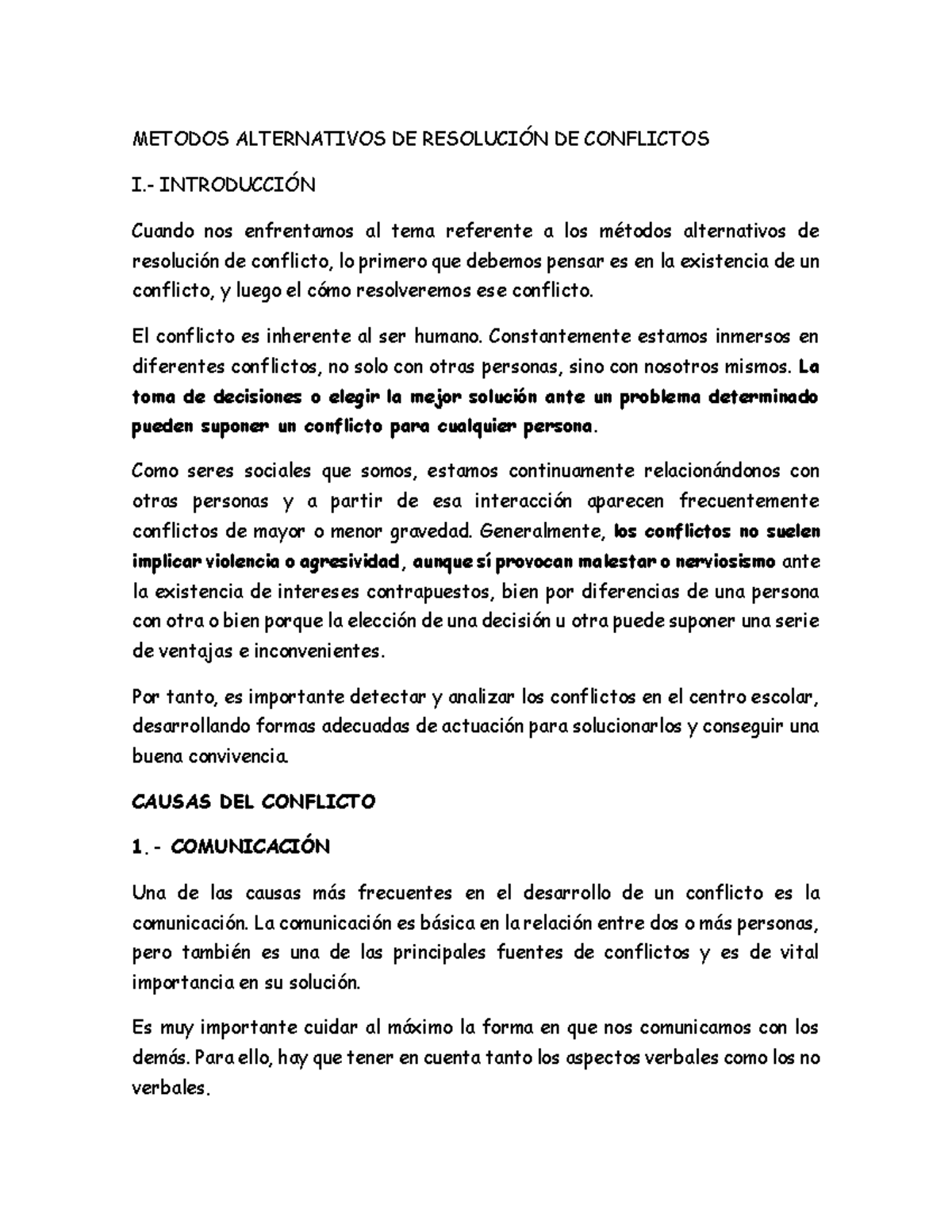 Apunte ( Conflicto Y Negociacion) - METODOS ALTERNATIVOS DE RESOLUCI”N DE CONFLICTOS I.- - Studocu