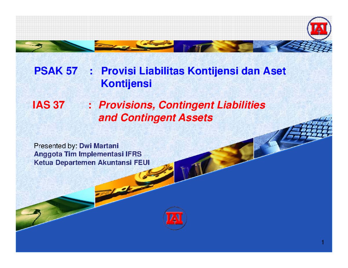 PSAK 57 Provisi Liabilitas Kontijensi dan Aset Kontijensi - PSAK 57 ...