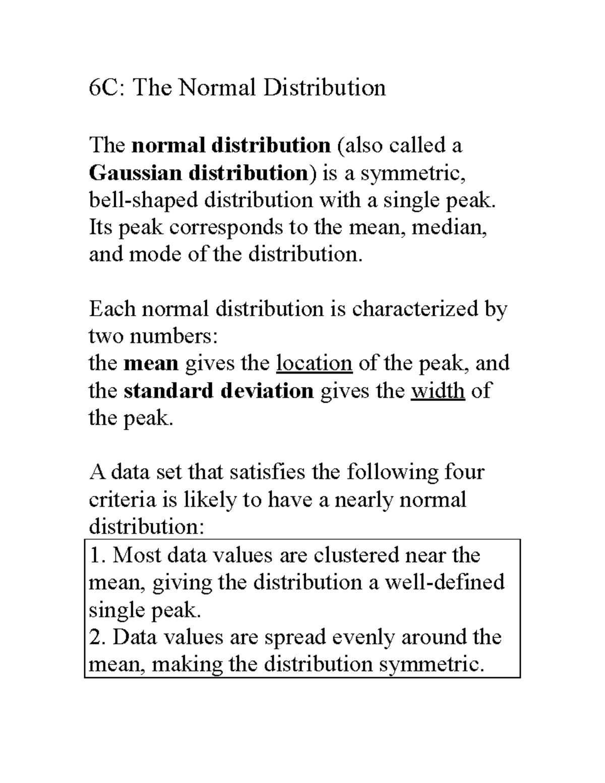 6C - .... - 6C: The Normal Distribution The normal distribution (also called a Gaussian ...