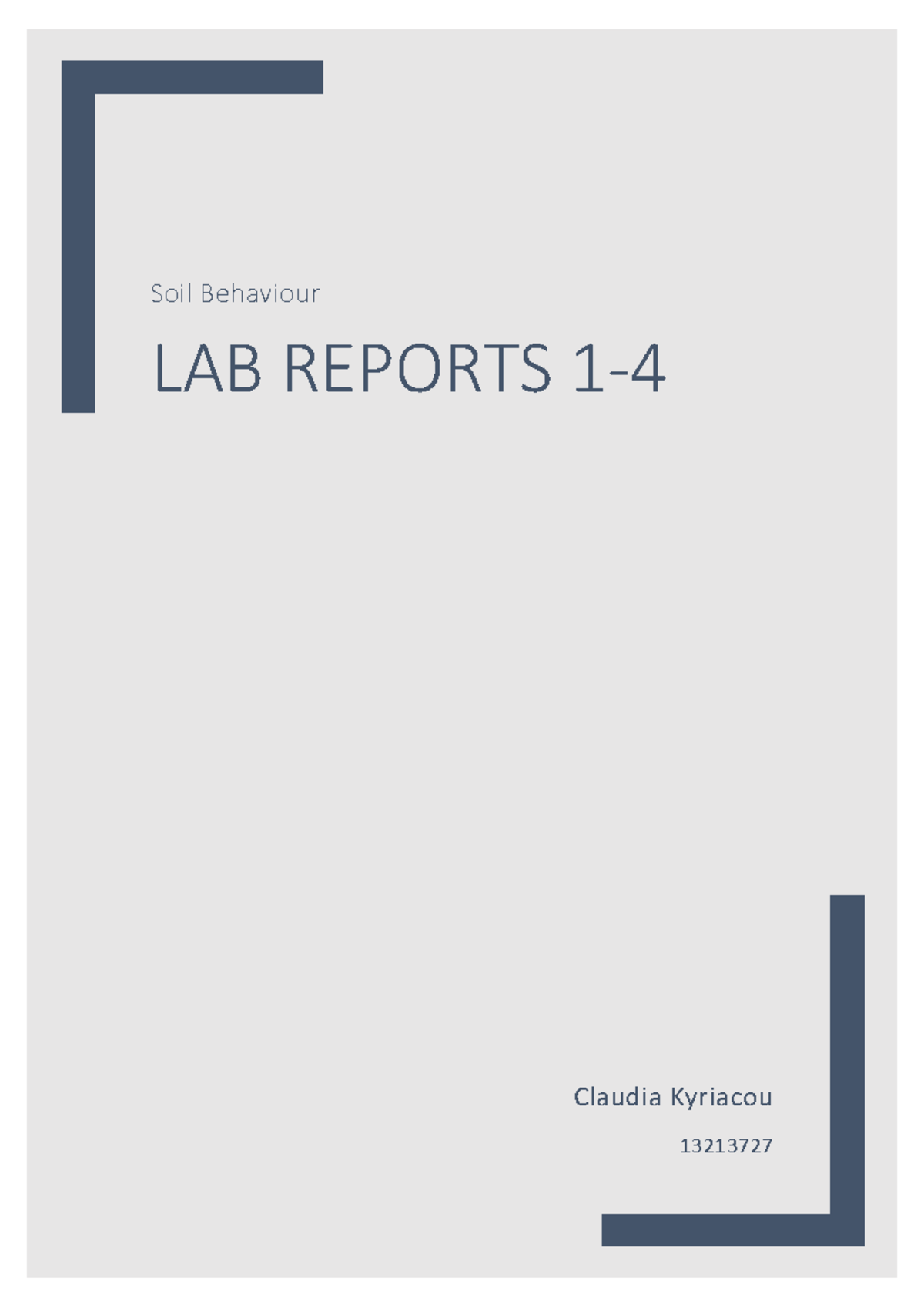 Soil Behaviour Lab Reports 1-4 - Soil Behaviour LAB REPORTS 1- Claudia ...