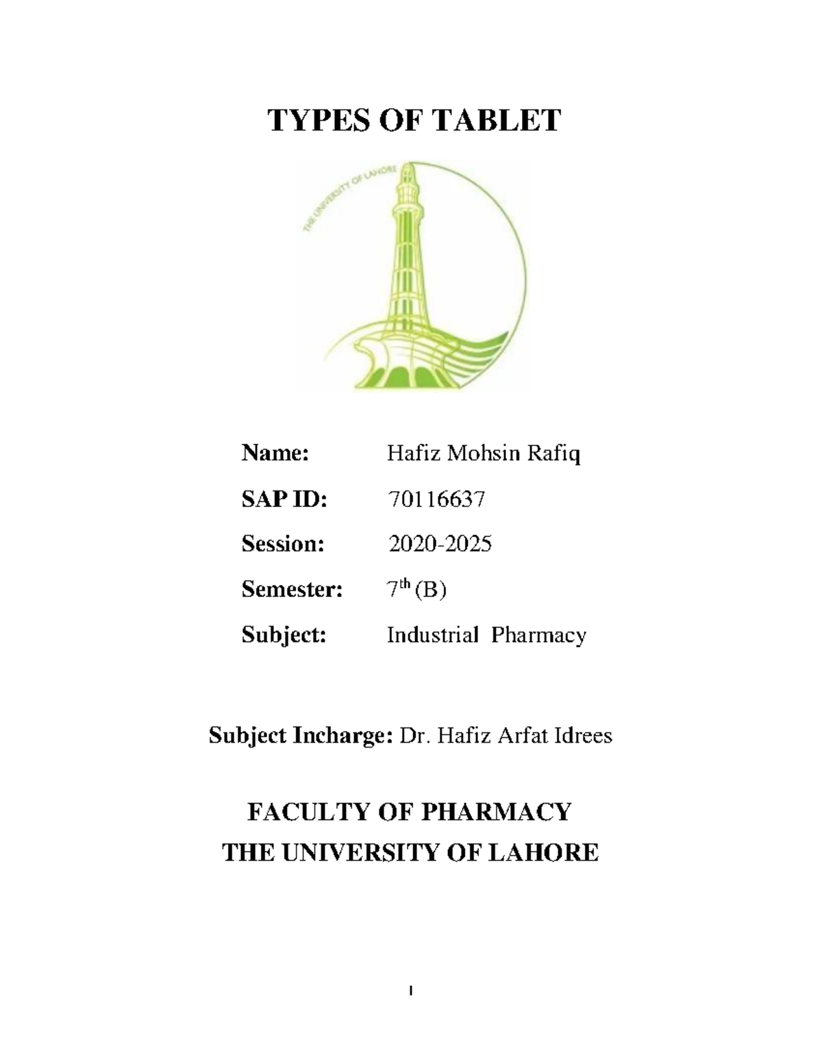 Industrial Assignment no.1 (70116637) - TYPES OF TABLET Name: Hafiz ...