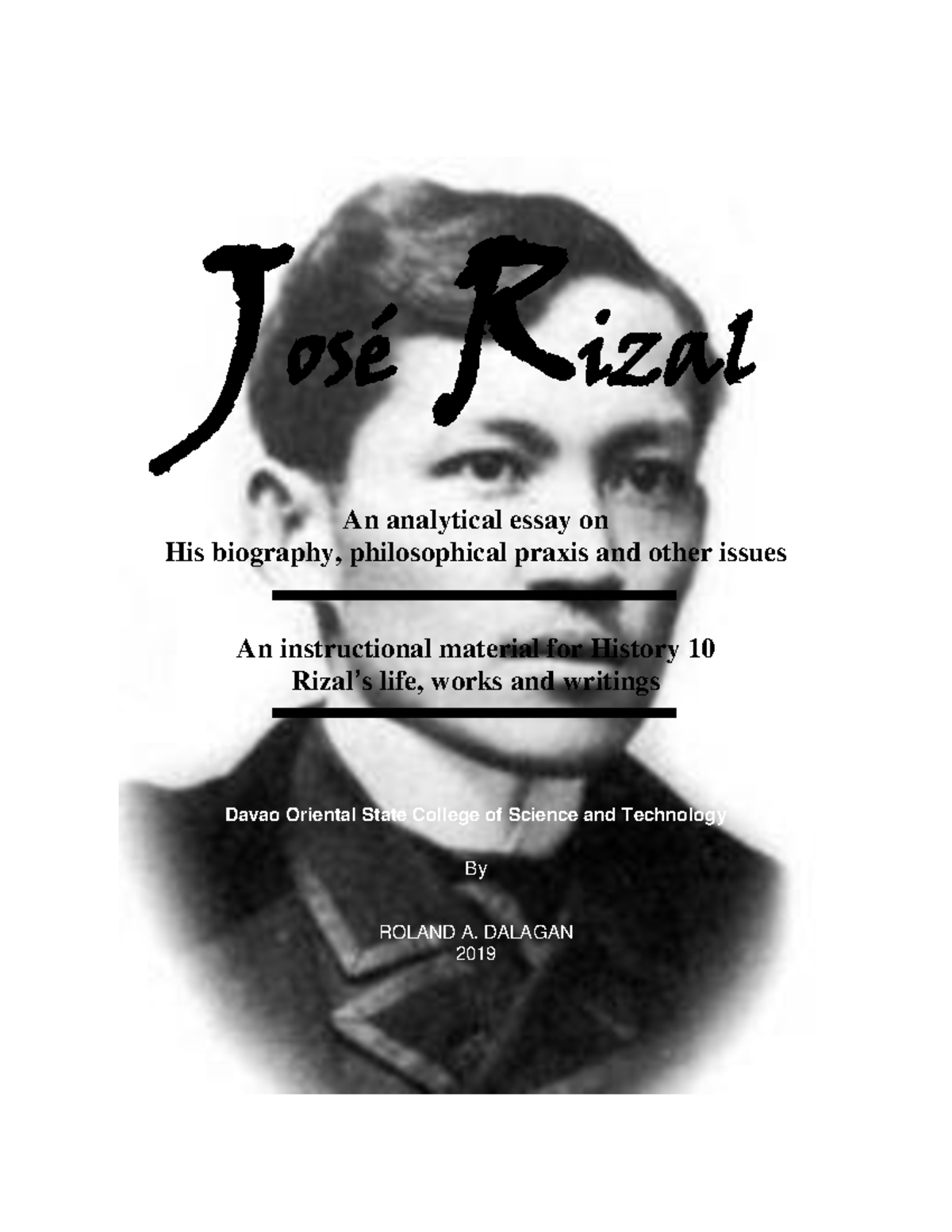 2019 Instructional Materials for Rizal Course RA Dalagan - José Rizal ...