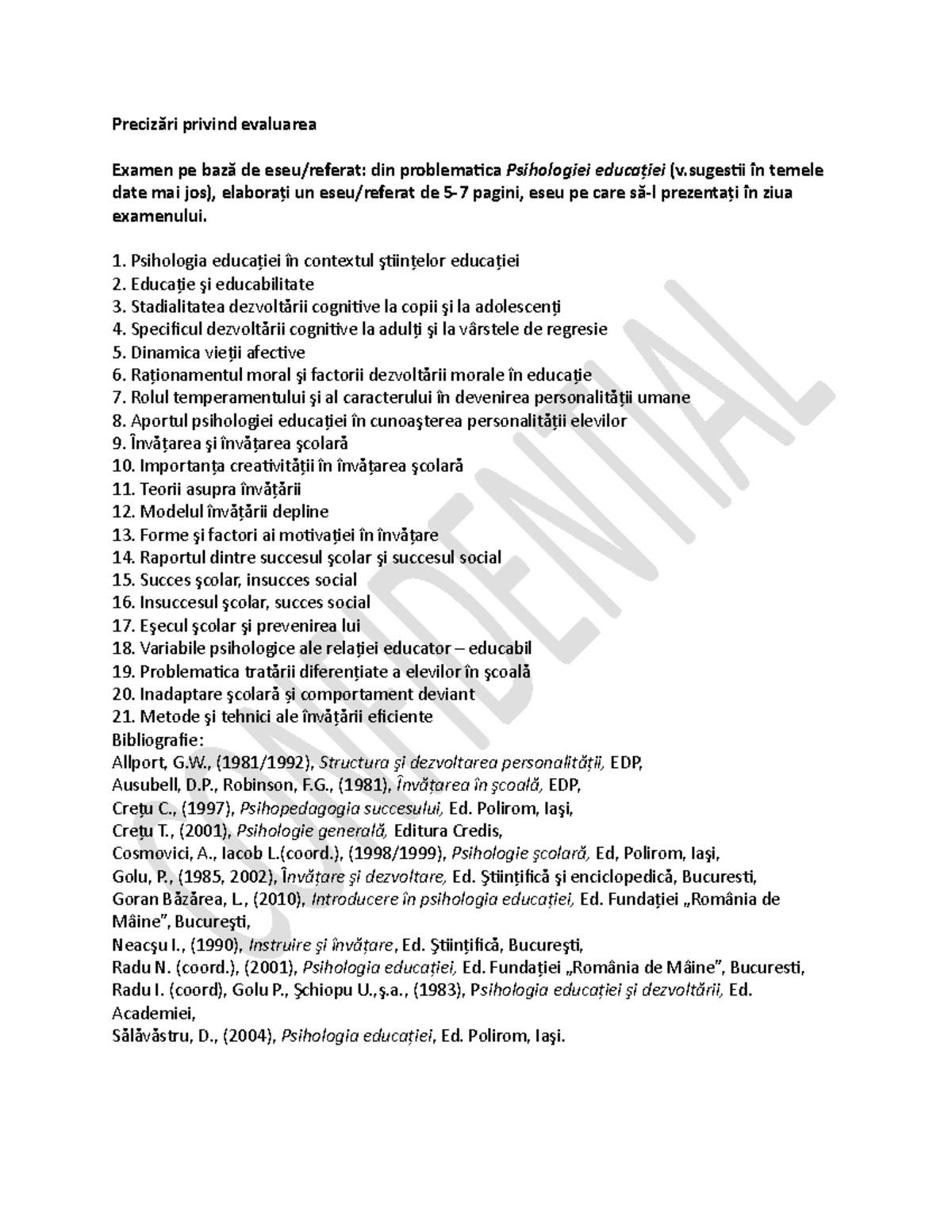 Evaluare Psihologia educatiei - Precizări privind evaluarea Examen pe ...