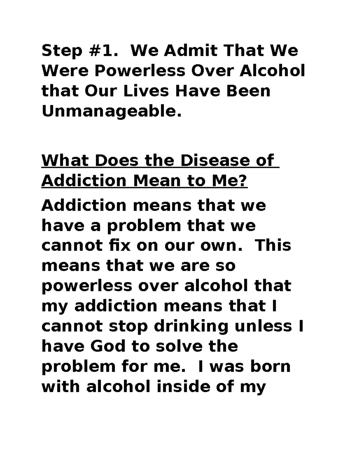 Step One - Step #1. We Admit That We Were Powerless Over Alcohol that ...