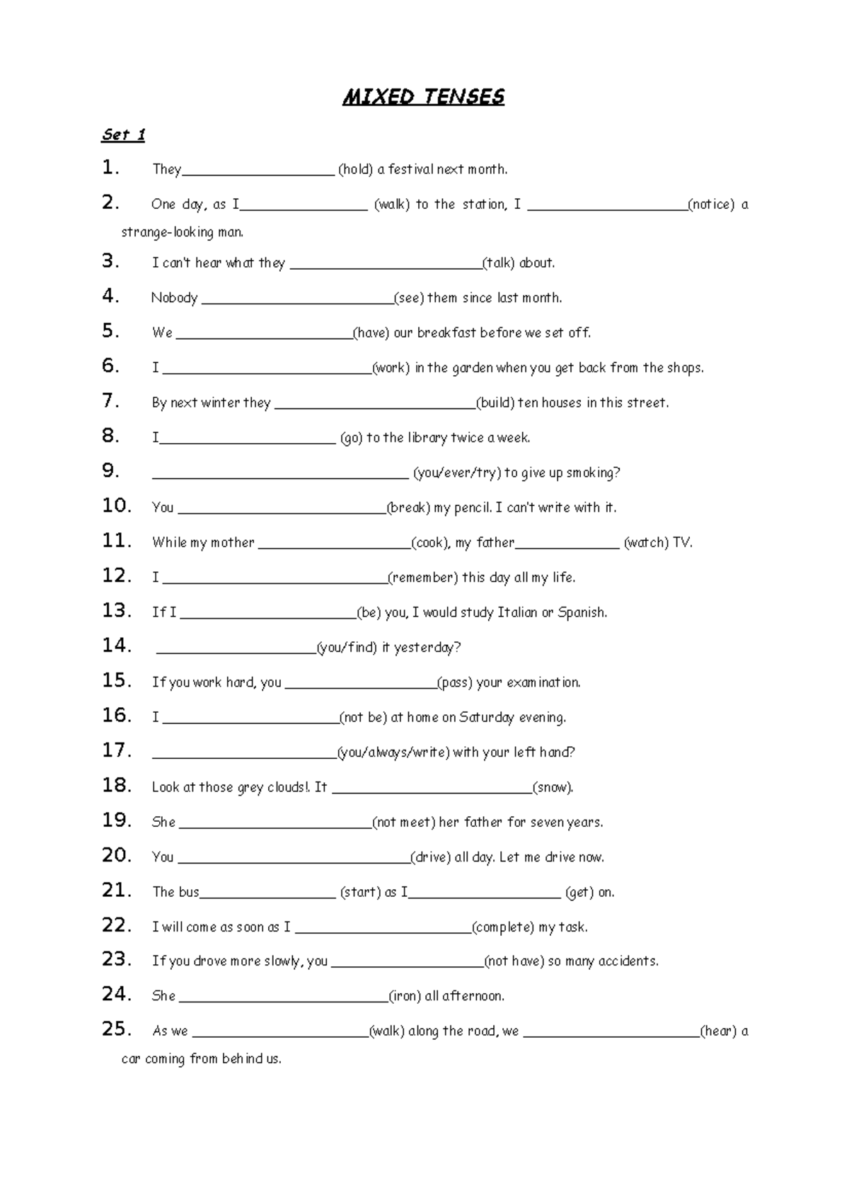 Mixed Tenses Practice 1 bach - MIXED TENSES Set 1 1. They ...
