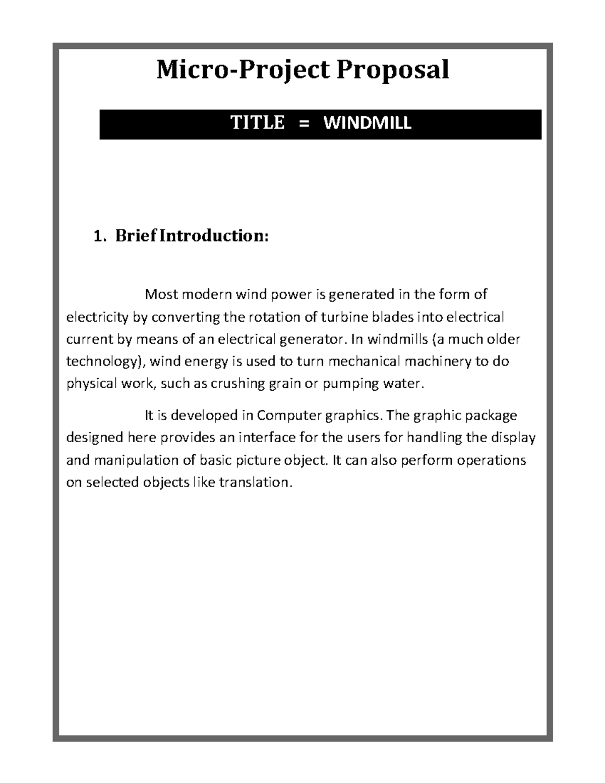 CGR Micro- Project Proposal - Micro-Project Proposal TITLE = WINDMILL 1 ...