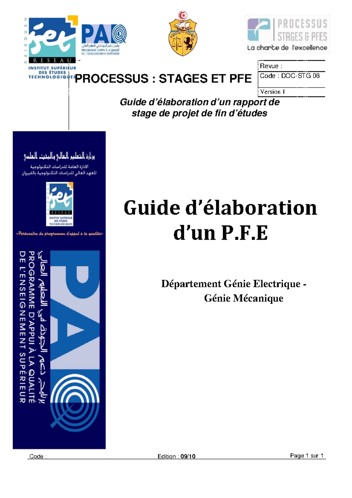 Guide PFE - PROCESSUS : STAGES ET PFE Revue : Code : DOC-STG 08 Version 1 Guide d’élaboration d ...