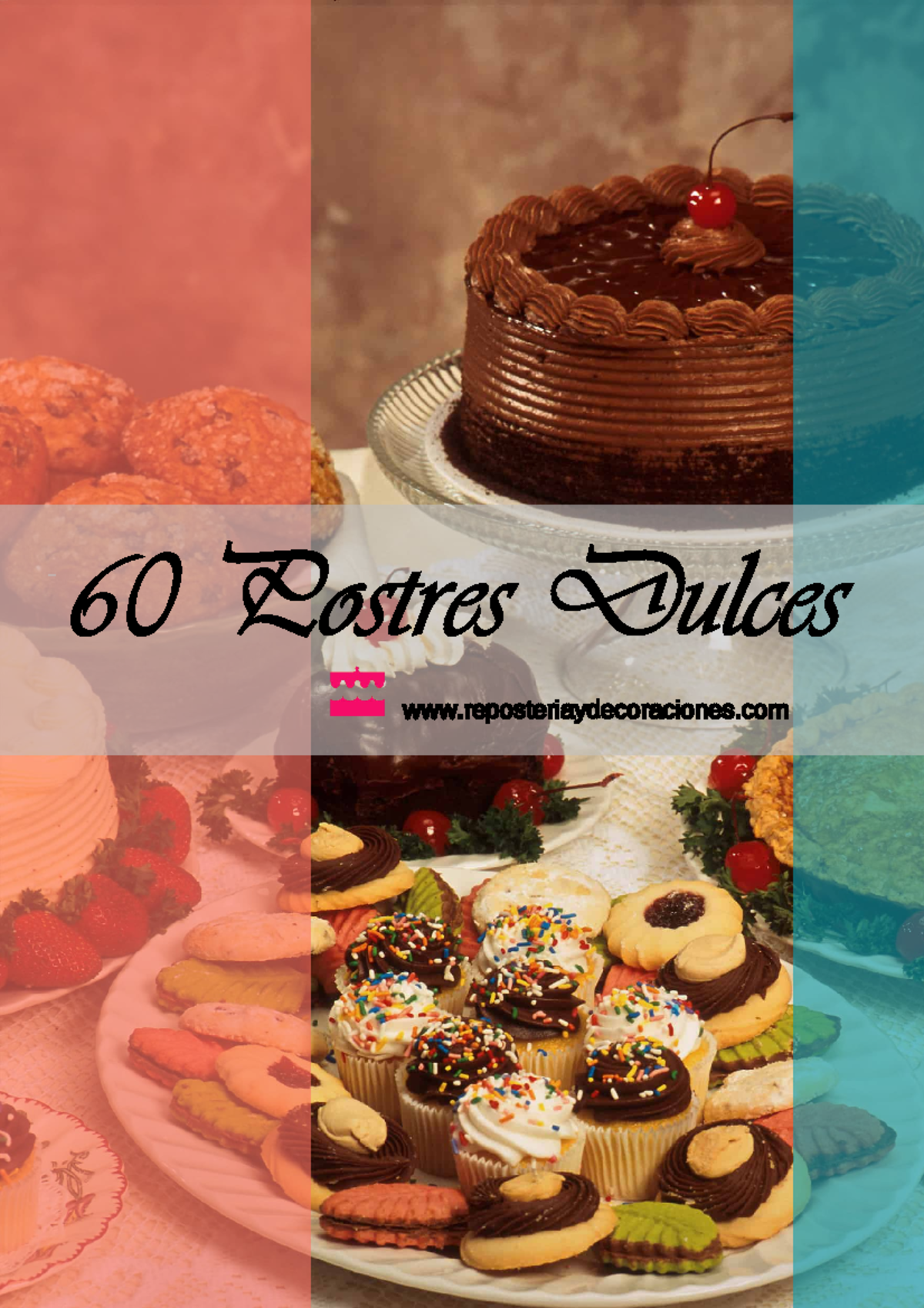 60- Postres- Dulces - Ideas para entrada extra a tus bolsillos - 60 ...