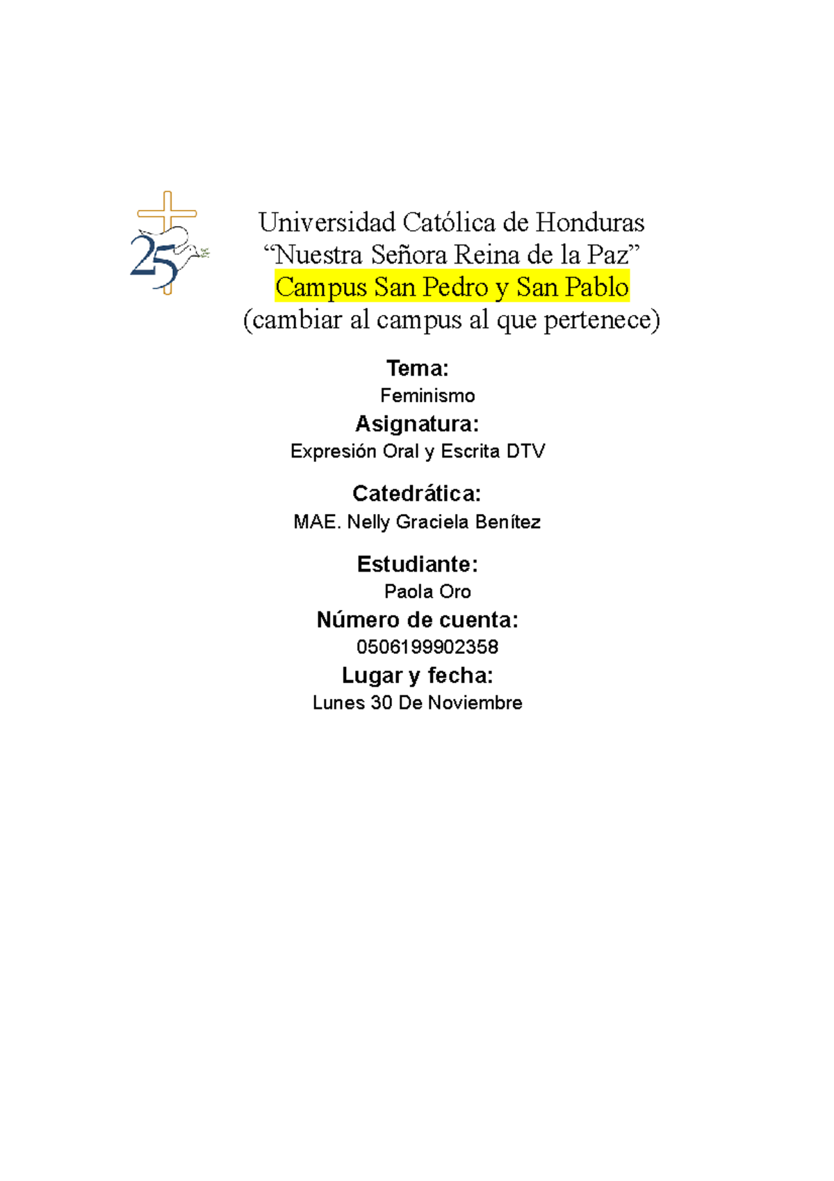 Feminismo paola oro - JDMJ - Universidad Católica de Honduras “Nuestra ...