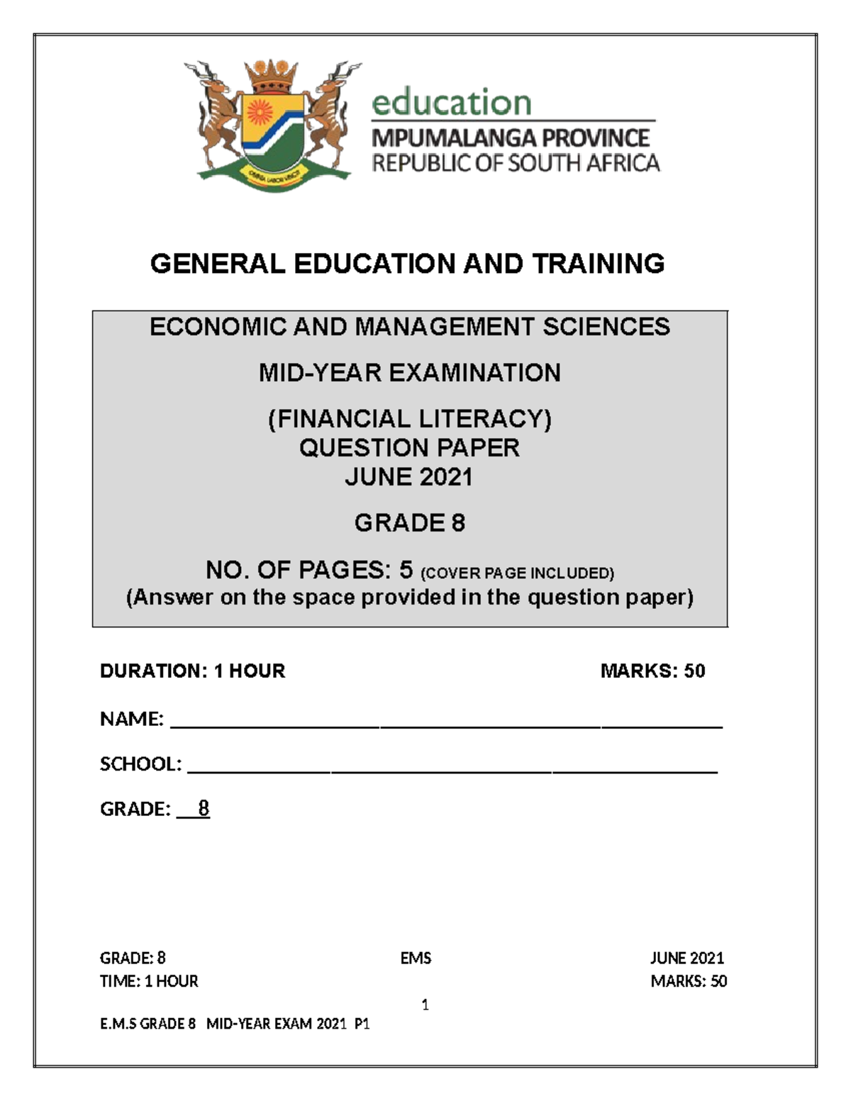EMS Grade 8 P1 QP - yes - GENERAL EDUCATION AND TRAINING ECONOMIC AND ...