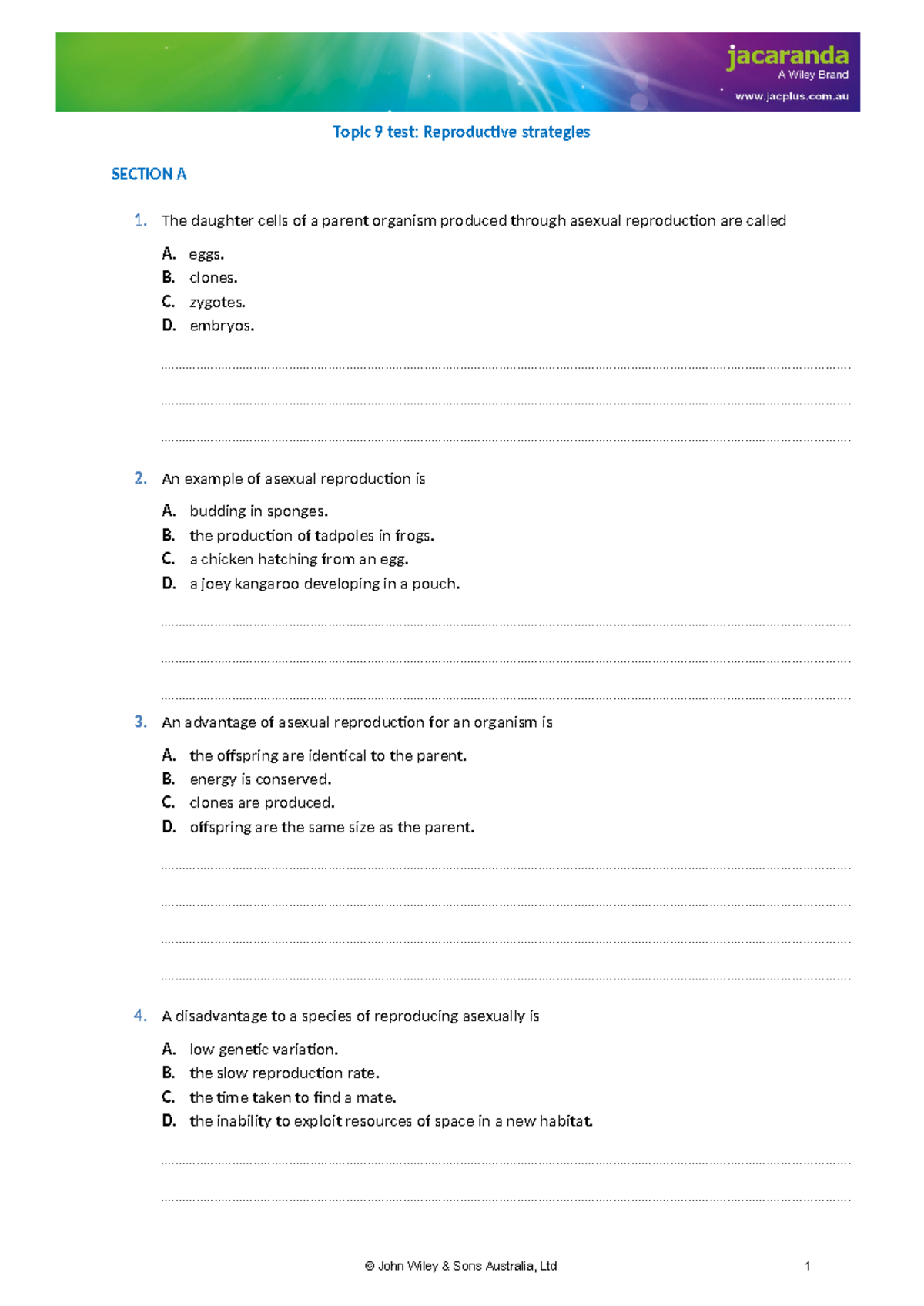 Topic 9 Test - Topic 9 test: Reproductive strategies SECTION A 1. The ...