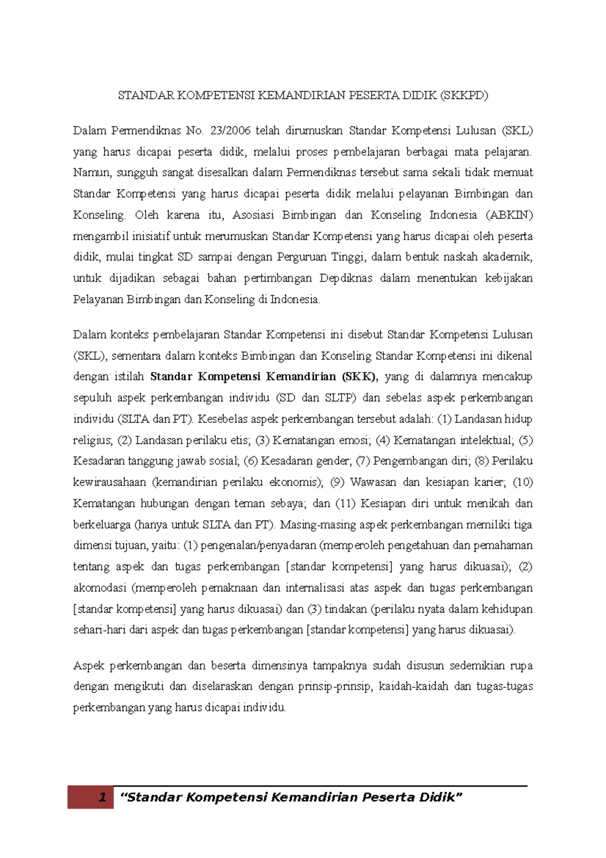 Skkpd (SD, SMP, SMA) Kompilasi K13 - STANDAR KOMPETENSI KEMANDIRIAN ...