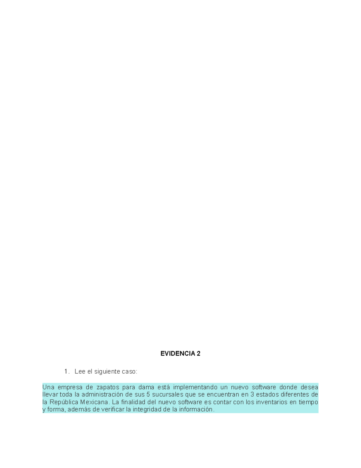 E2 - Evidencia 2 de la mteria de Sistemas Operativos - EVIDENCIA 2 Lee el siguiente caso: Una ...