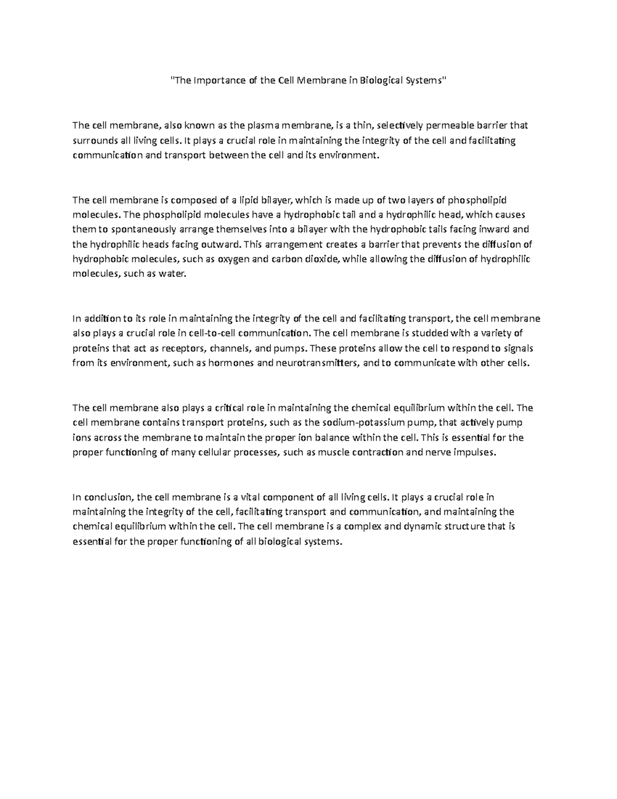 The Importance of the Cell Membrane in Biological Systems - "The ...