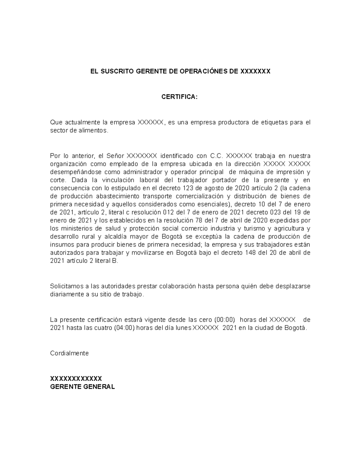 CARATA PARA MOVILIZACION EN LA CIUDAD DE BOGOTA - EL SUSCRITO GERENTE ...