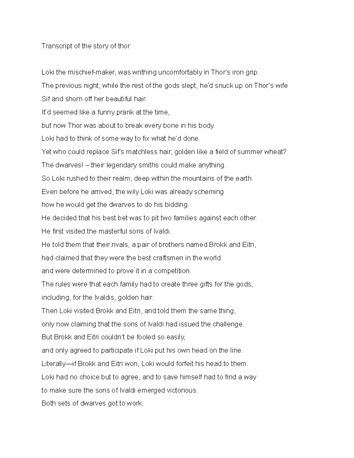 Transcript of the story of thor - The previous night, while the rest of ...