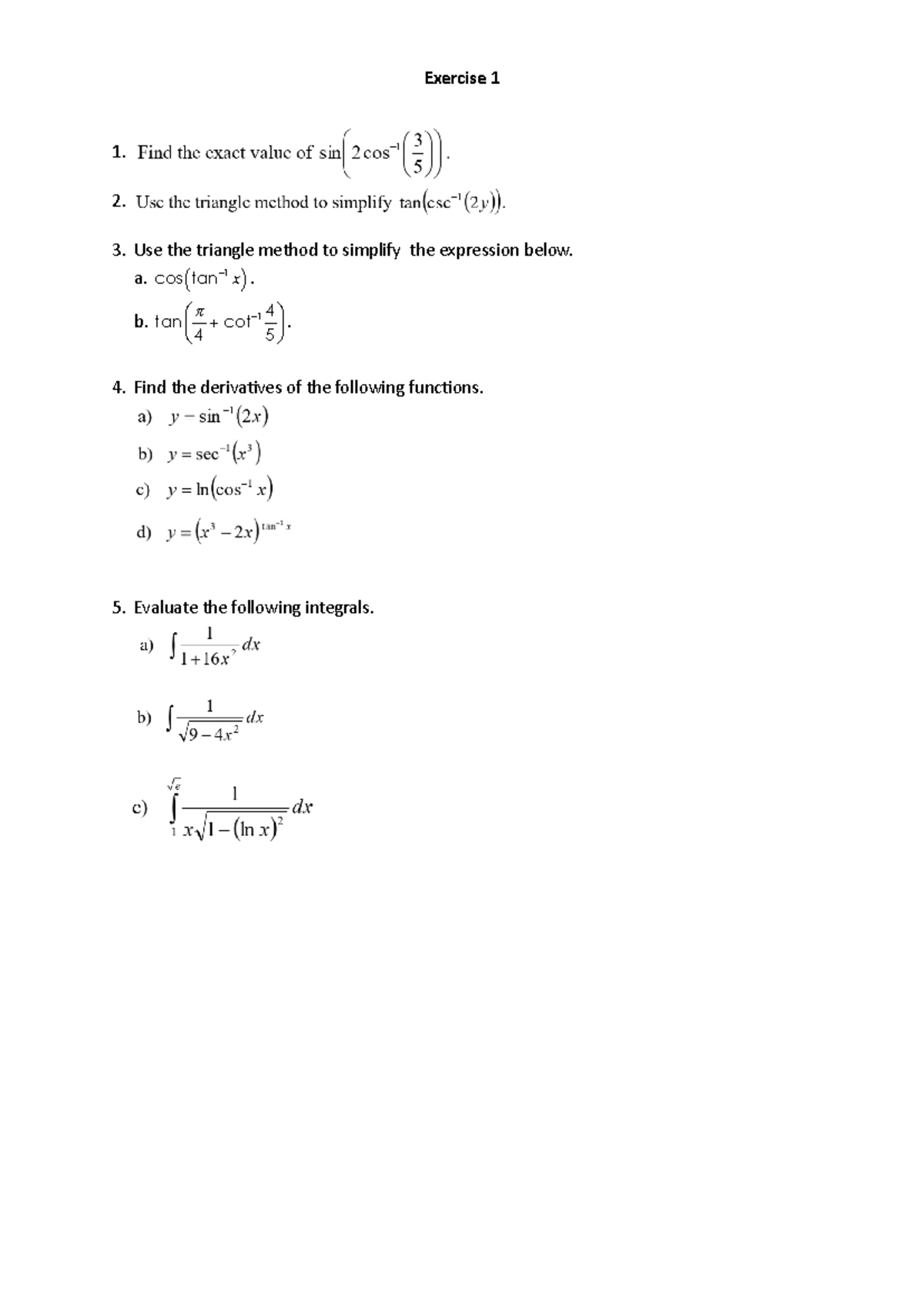 Exercise 1 - Calculus II - Exercise 1 1. 2. 3. Use the triangle method ...