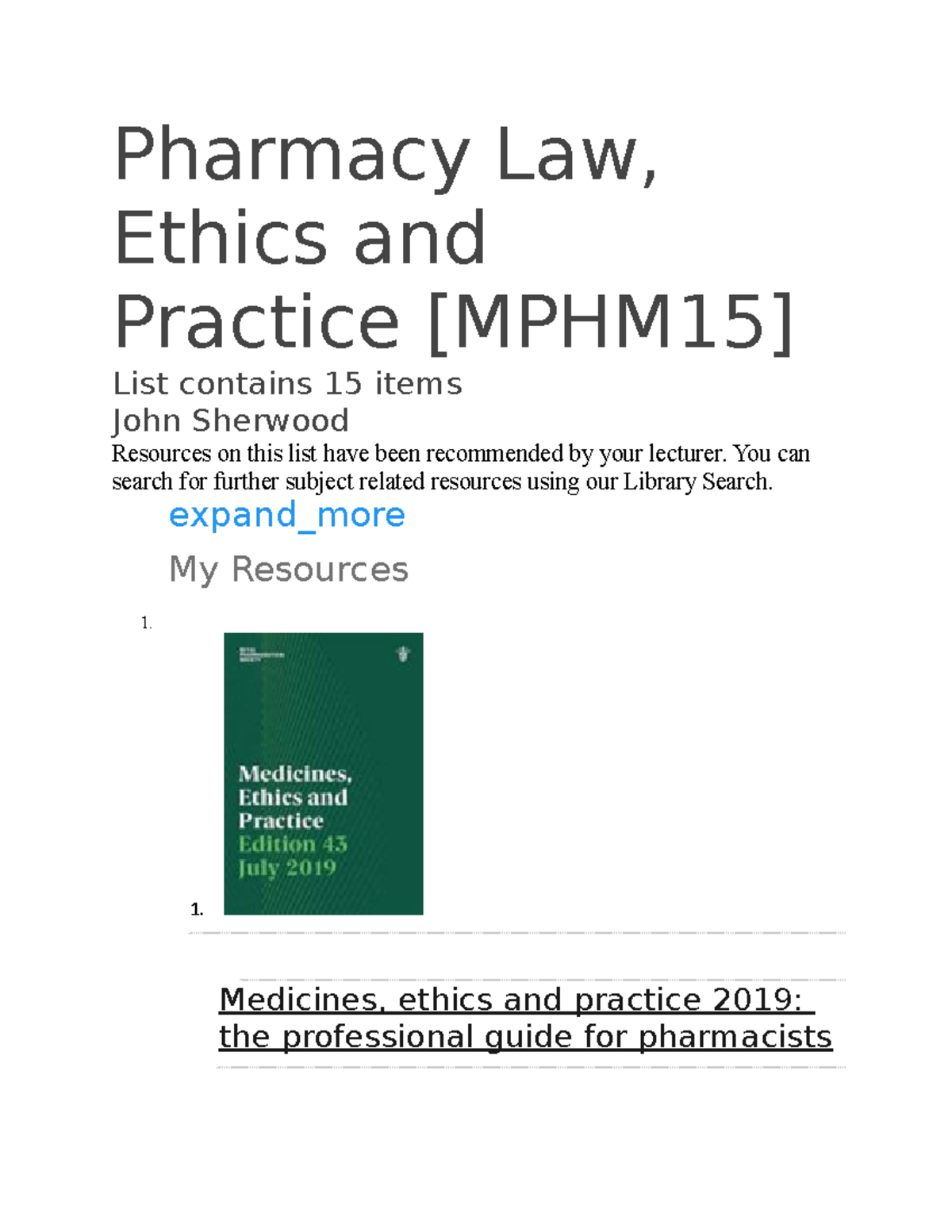 Pharmacy Law - Pharmacy Law, Ethics and Practice [MPHM15] List contains ...