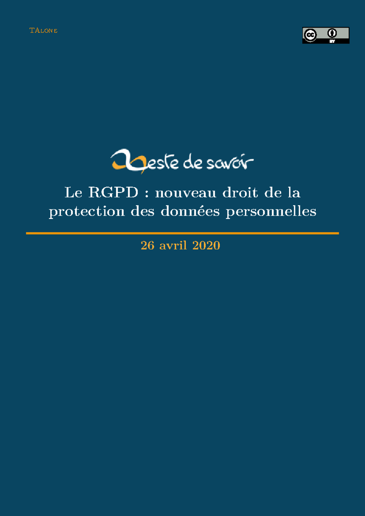 Le rgpd nouveau droit de la protection des donnees personnelles - TAlone Le RGPD : nouveau droit ...