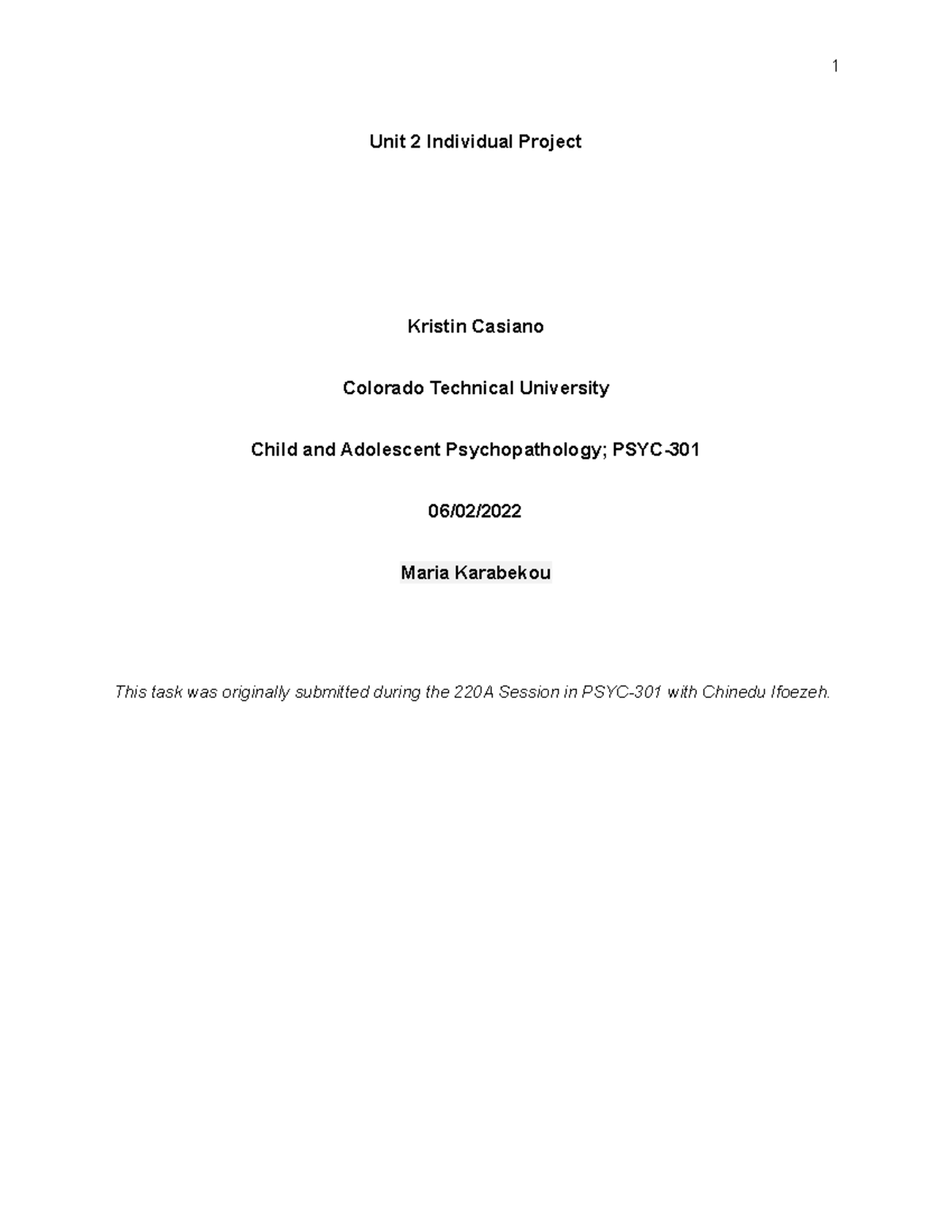 Unit 2 Individual Project PSYC 301 (2) - Unit 2 Individual Project Kristin Casiano Colorado ...