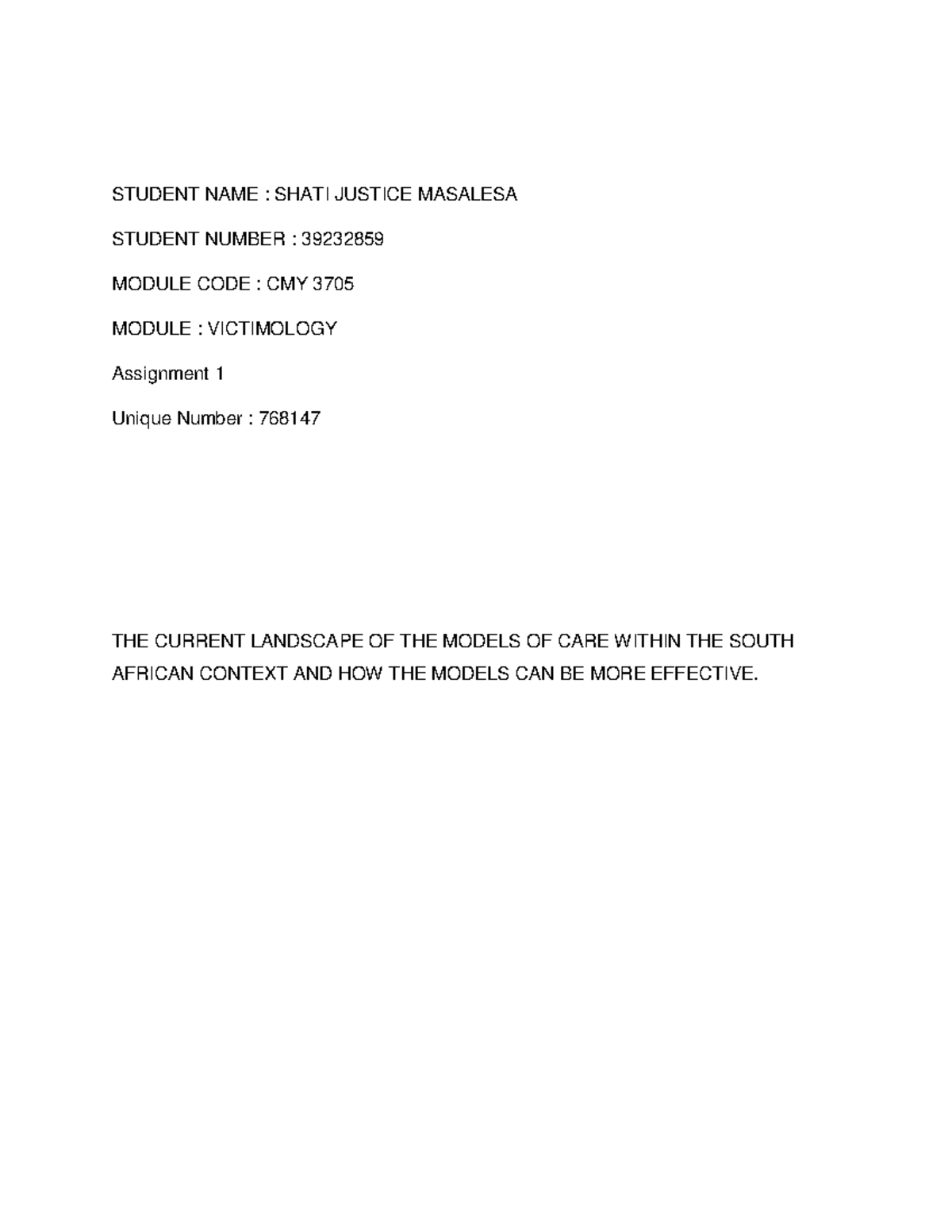 CMY 3705 Assign 1 - STUDENT NAME : SHATI JUSTICE MASALESA STUDENT NUMBER : 39232859 MODULE CODE ...