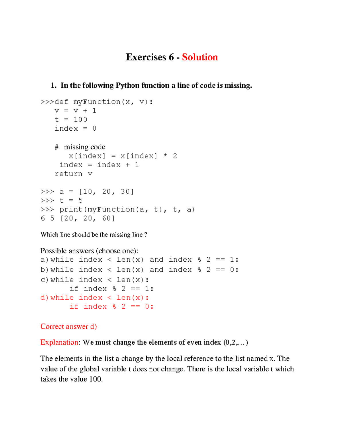 Exercises 6 Solution - exercise sol - Exercises 6 - Solution In the following Python function a ...