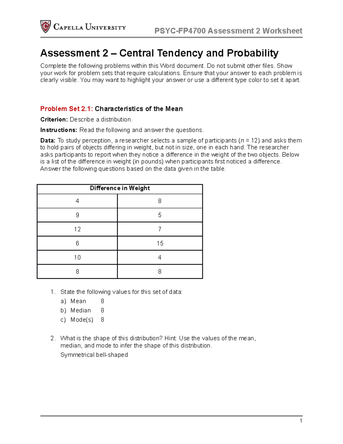 Cf assessment 2 psych stats - PSYC-FP4700 Assessment 2 Worksheet Assessment 2 – Central Tendency ...