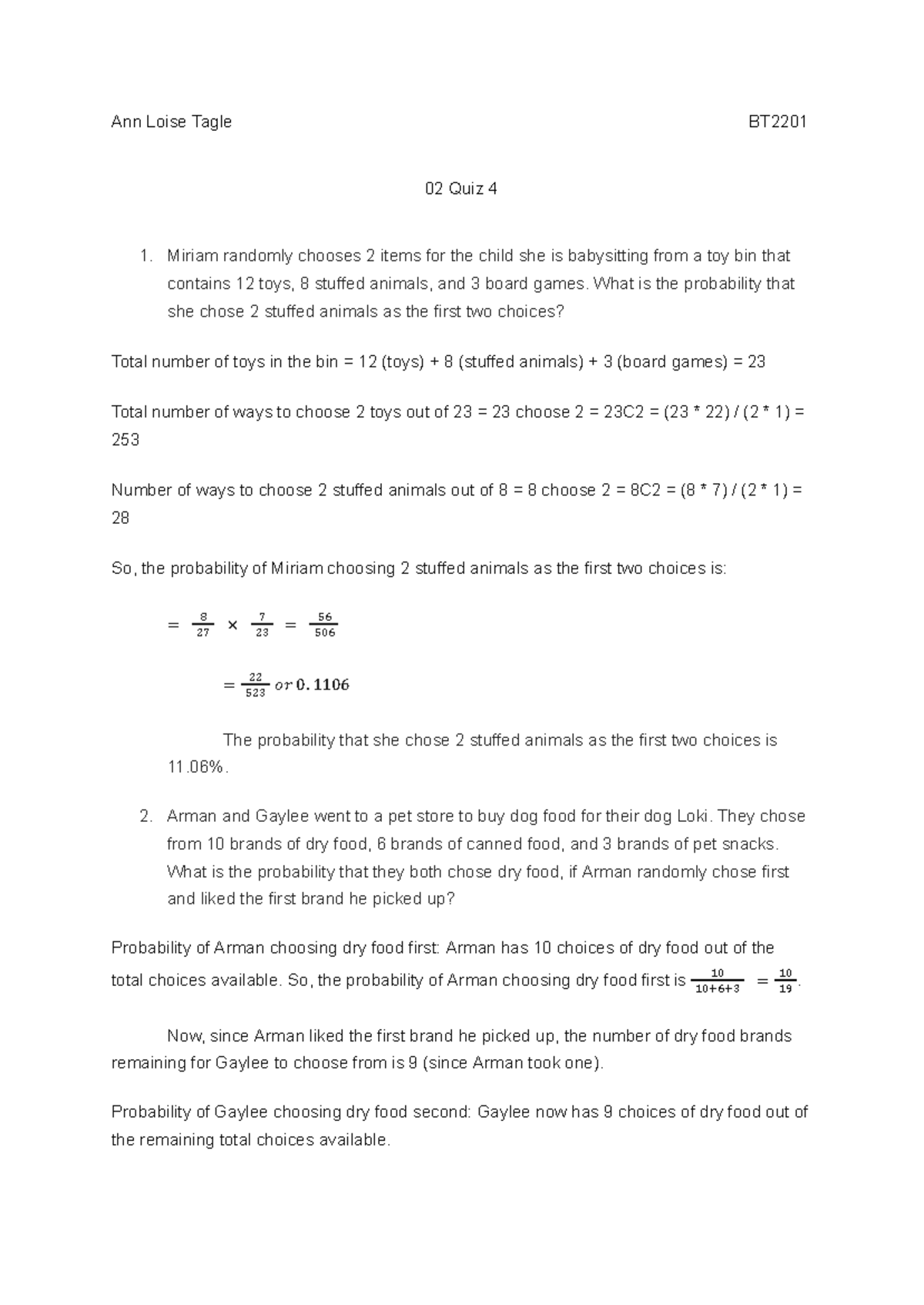 02 Quiz 4 - Quantitative Methods - Ann Loise Tagle BT 02 Quiz 4 1. Miriam randomly chooses 2 ...