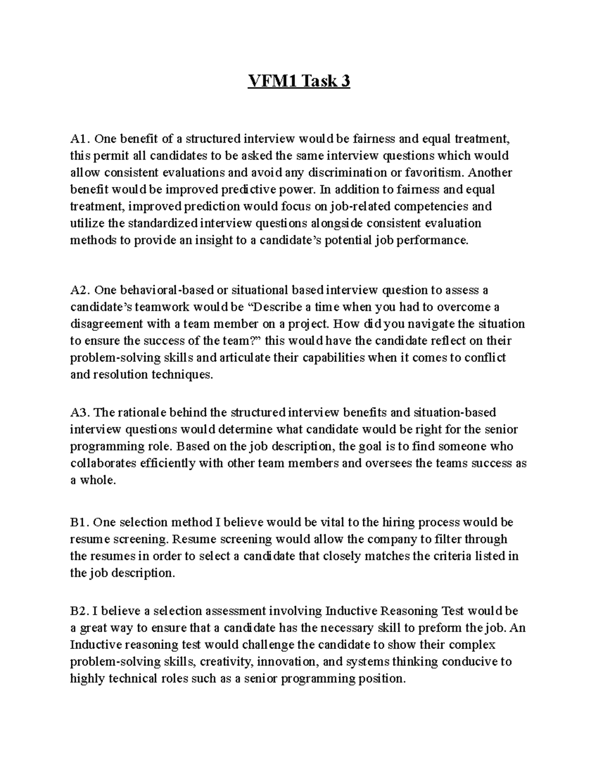 VFM1 Task 3 - VFM1 Task 3 - VFM1 Task 3 A1. One benefit of a structured ...