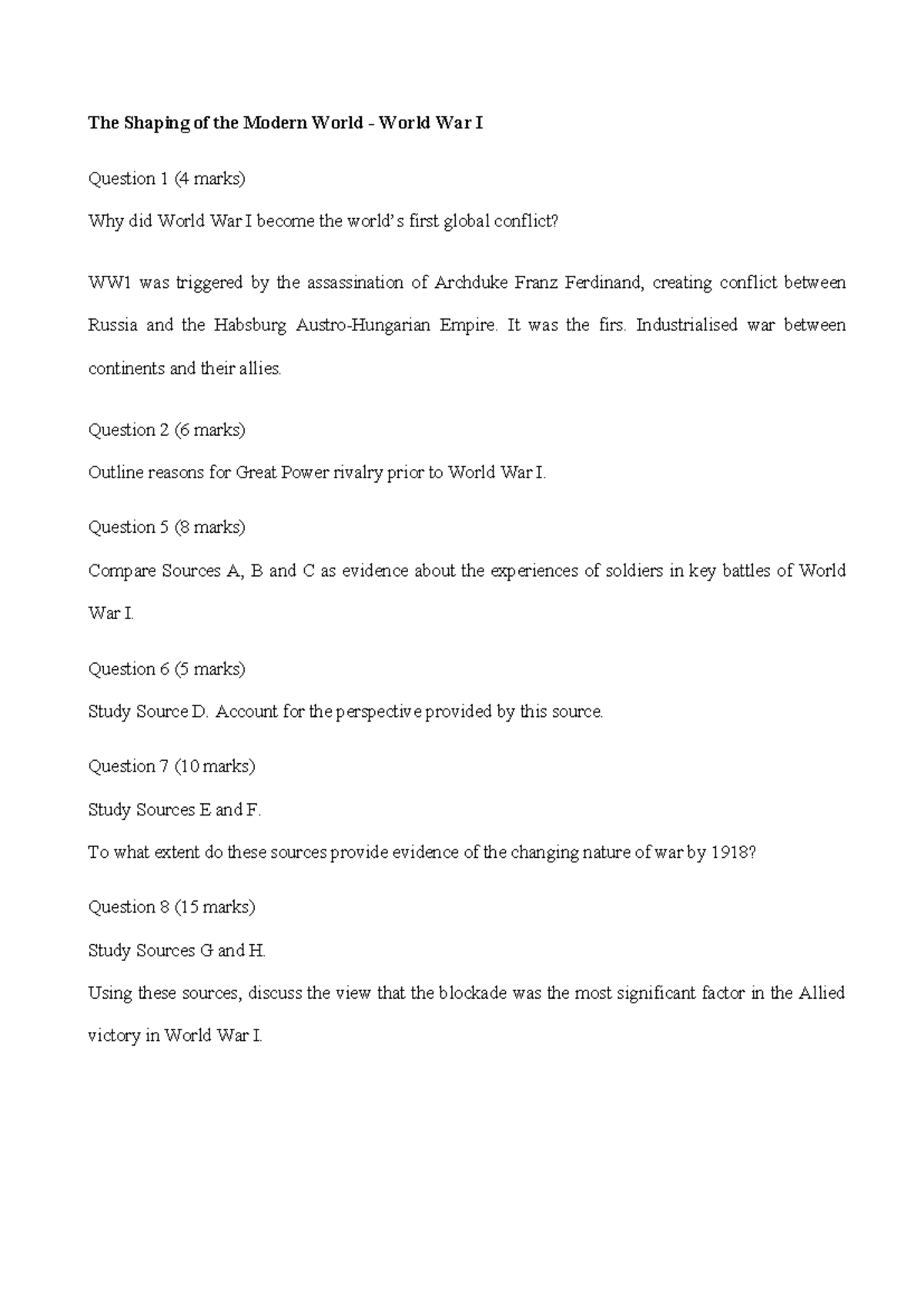 The Shaping of the Modern World - It was the firs. Industrialised war ...