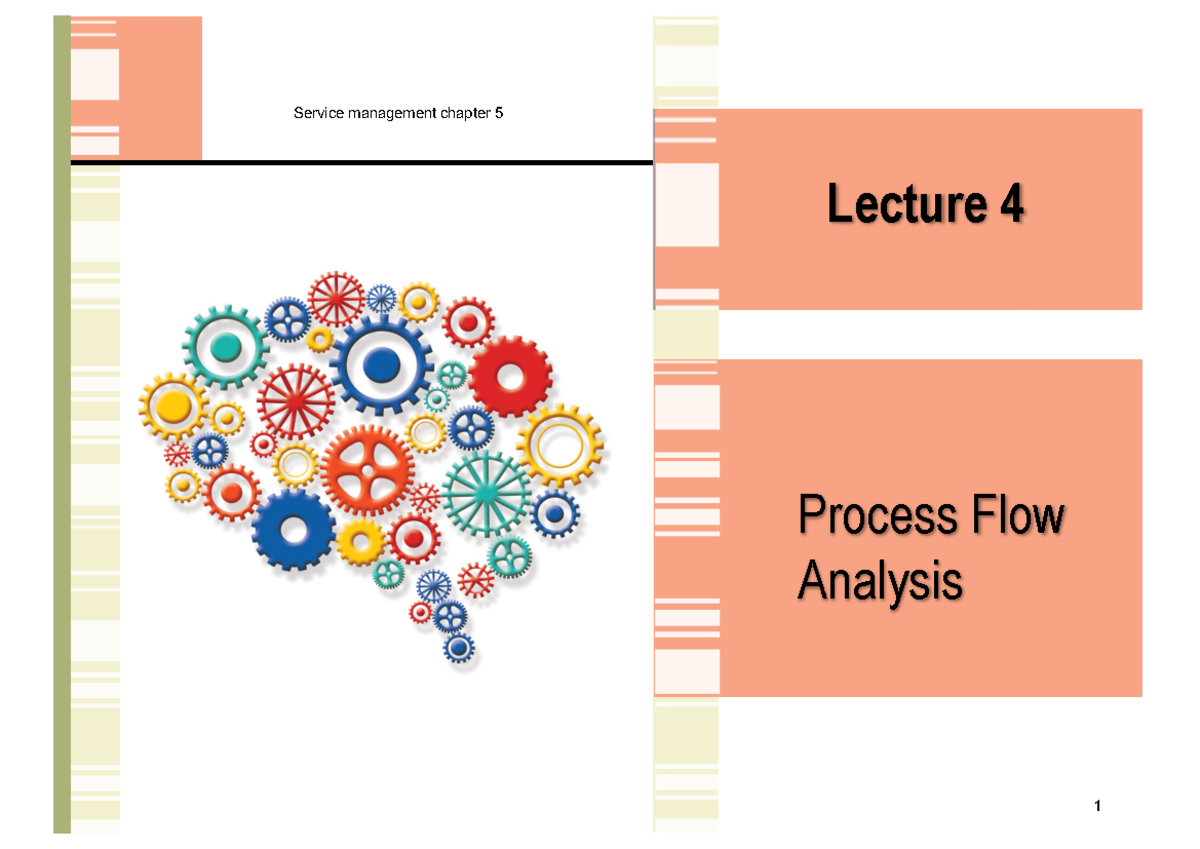 Lecture 04 (full page) - ppt - Lecture 4 Process Flow Analysis Service management chapter 5 ...