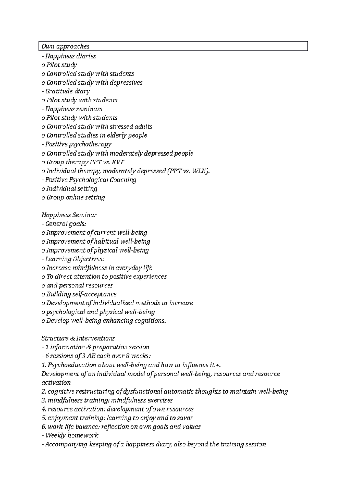 Own approaches - Lecture notes 2 - Own approaches Happiness diaries o ...