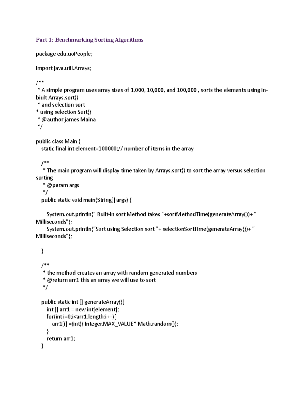 Assignment week - Part 1: Benchmarking Sorting Algorithms package edu; import java.util; /** * A ...