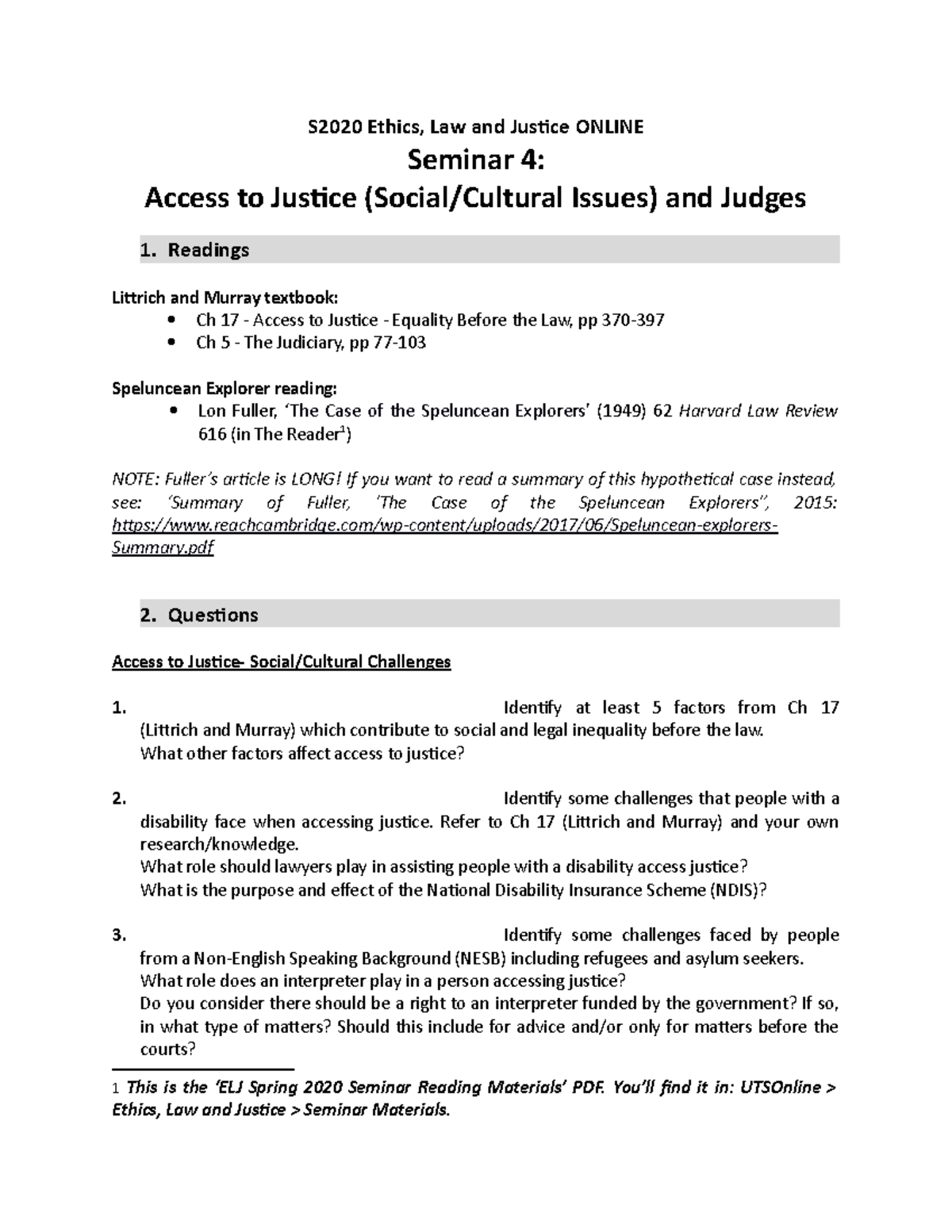 Week4 - weekly - S2020 Ethics, Law and Justice ONLINE Seminar 4: Access ...