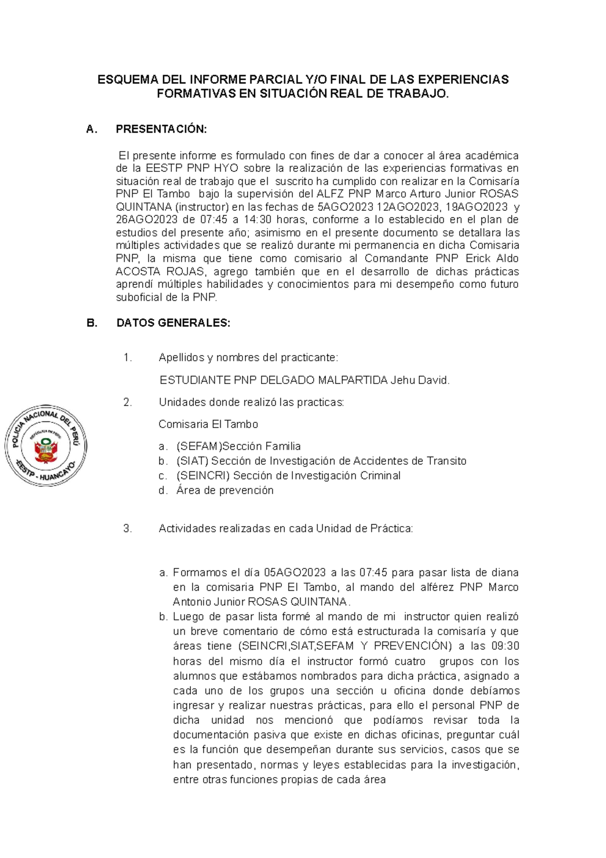 Esquema DEL Informe Parcial Delgado - ESQUEMA DEL INFORME PARCIAL Y/O FINAL DE LAS EXPERIENCIAS ...