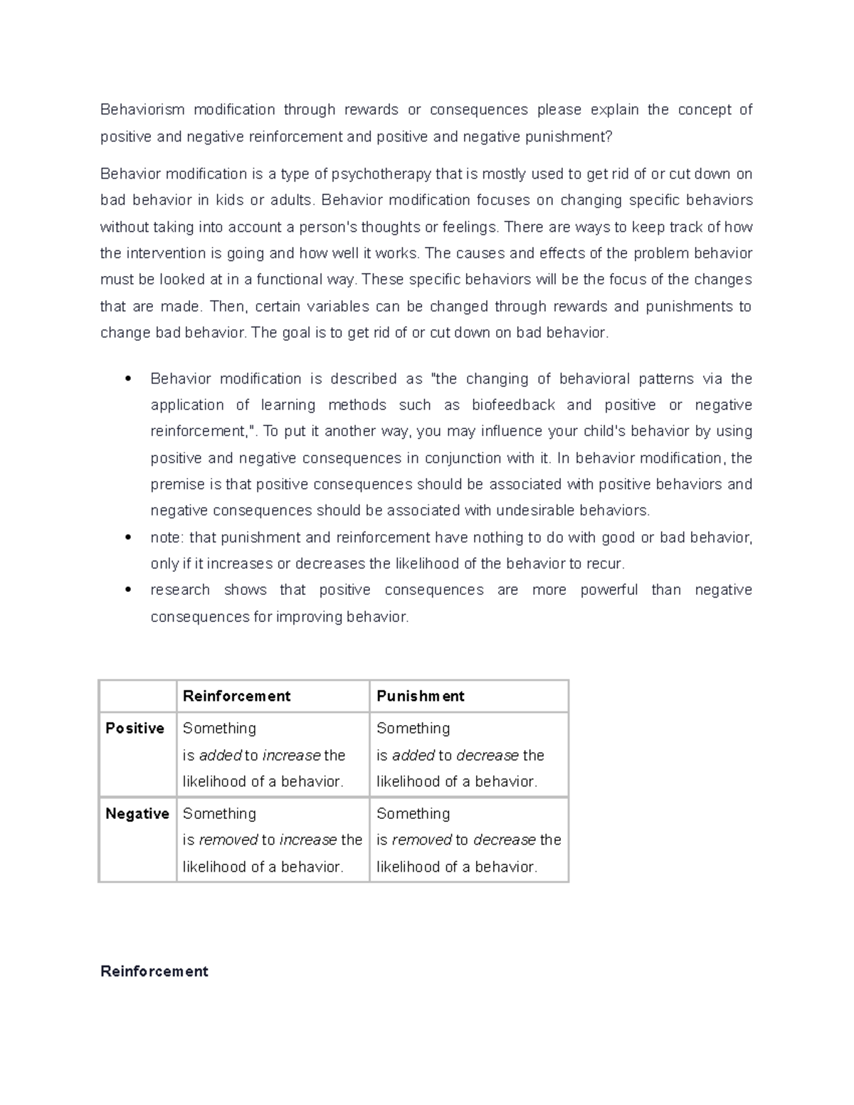 Behaviorism modification through rewards or consequences please explain ...
