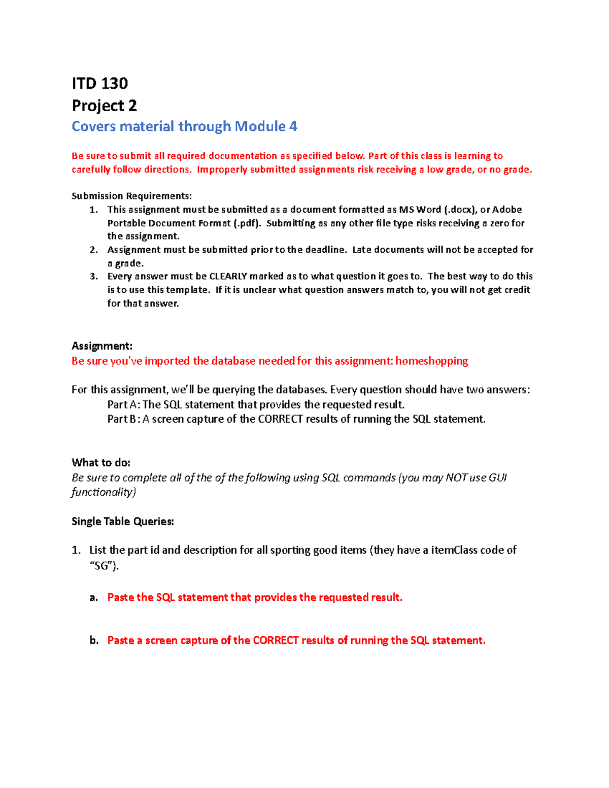 ITD 130 Project 2 Single table queries - ITD 130 Project 2 Covers material through Module 4 Be ...