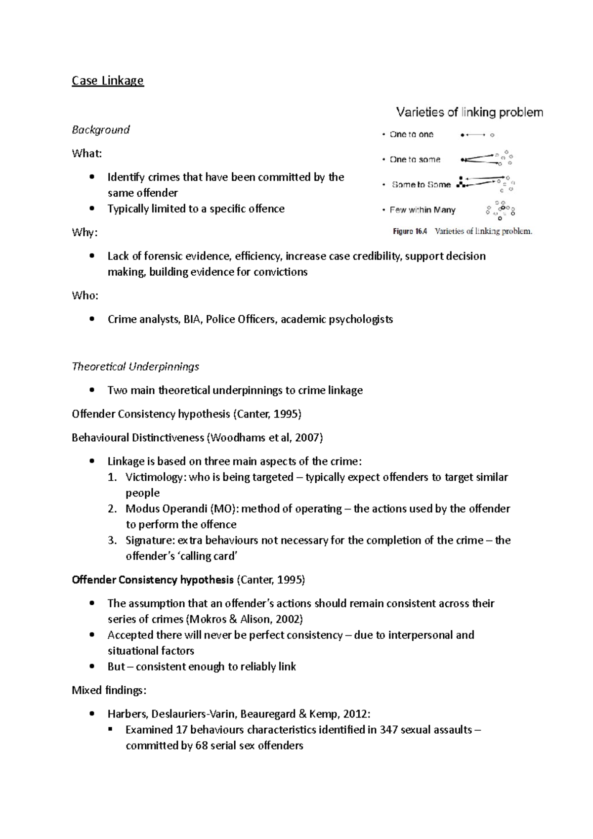 Case Linkage - see above - Case Linkage Background What: Identify ...