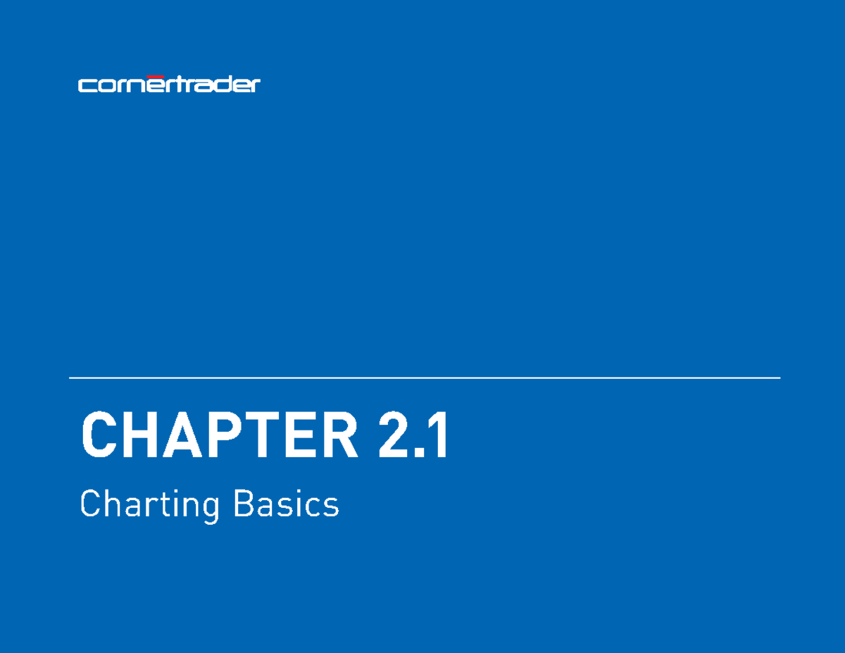 2 1 charting basics - khjmgfnds - CHAPTER 2. Charting Basics 1 CHARTING ...